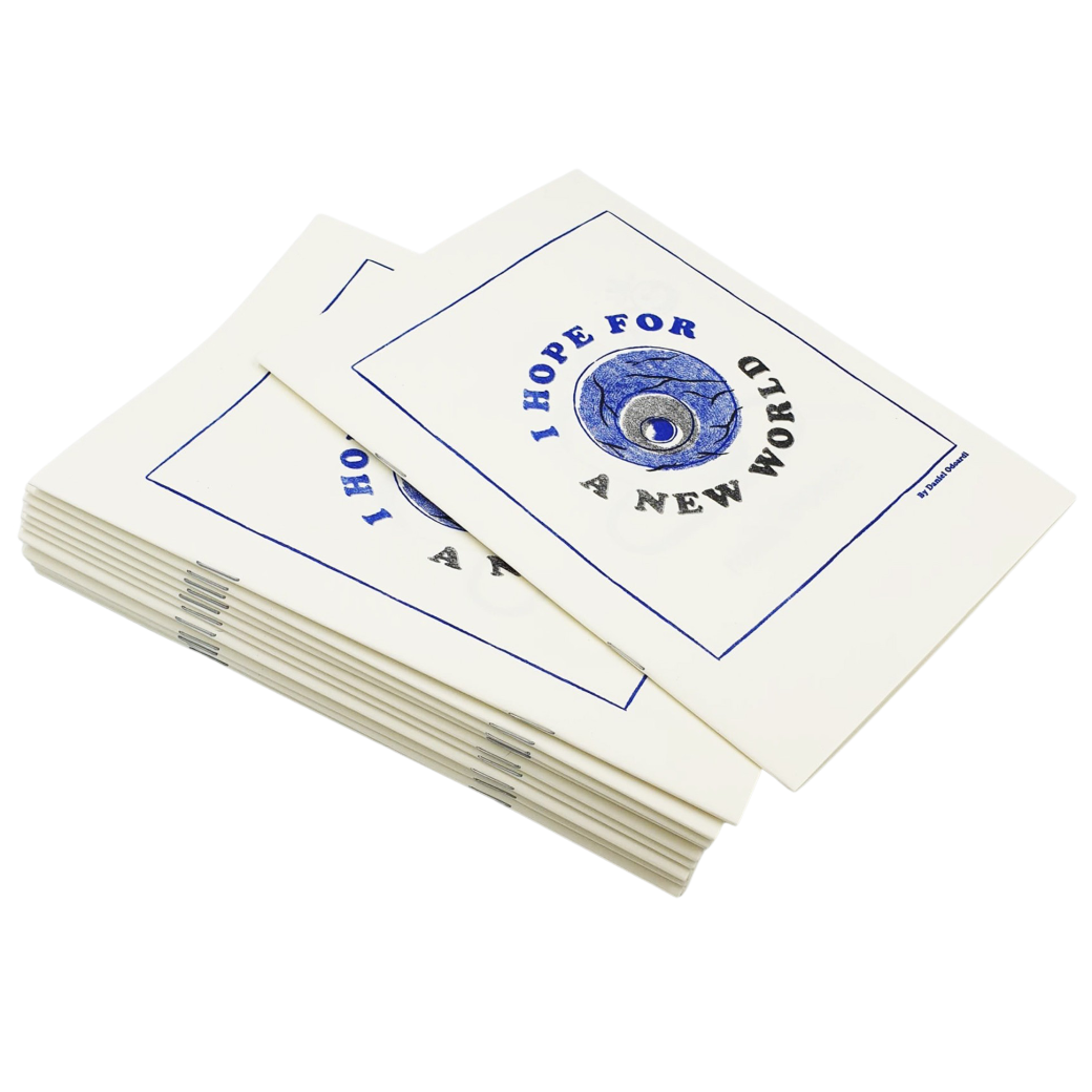 I hope For A New World Zine by Kolor – UNFOUND PROJECTS